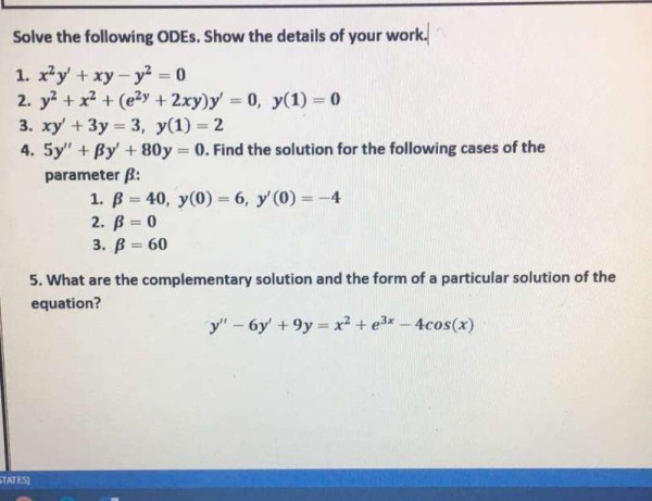 Solved Solve the following ODEs. Show the details of your | Chegg.com