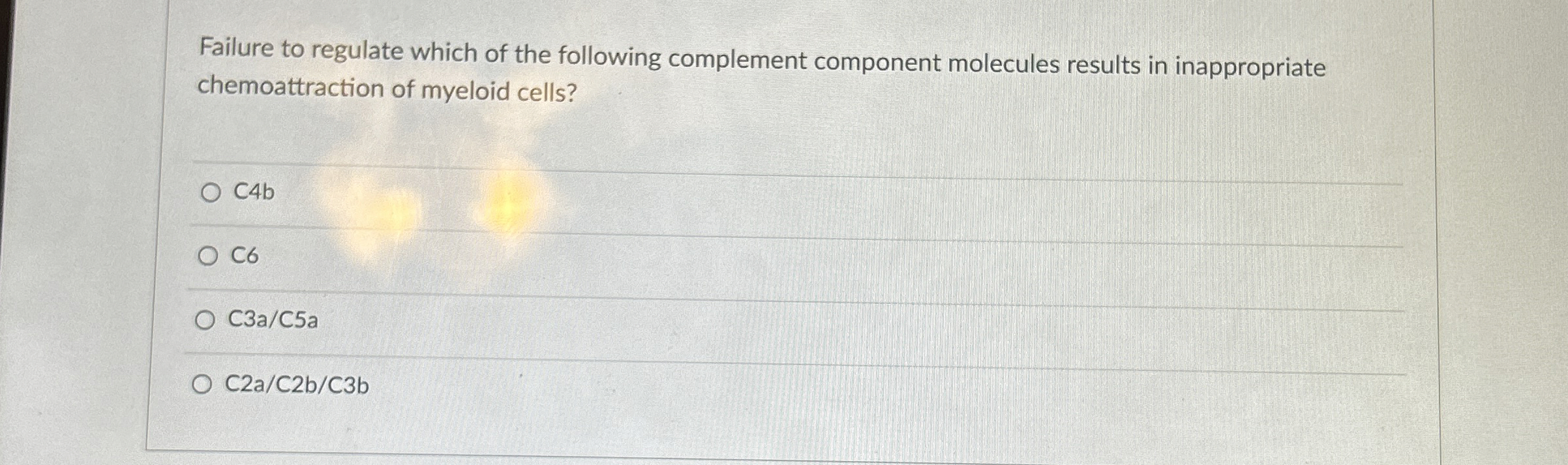 Solved Failure to regulate which of the following complement | Chegg.com