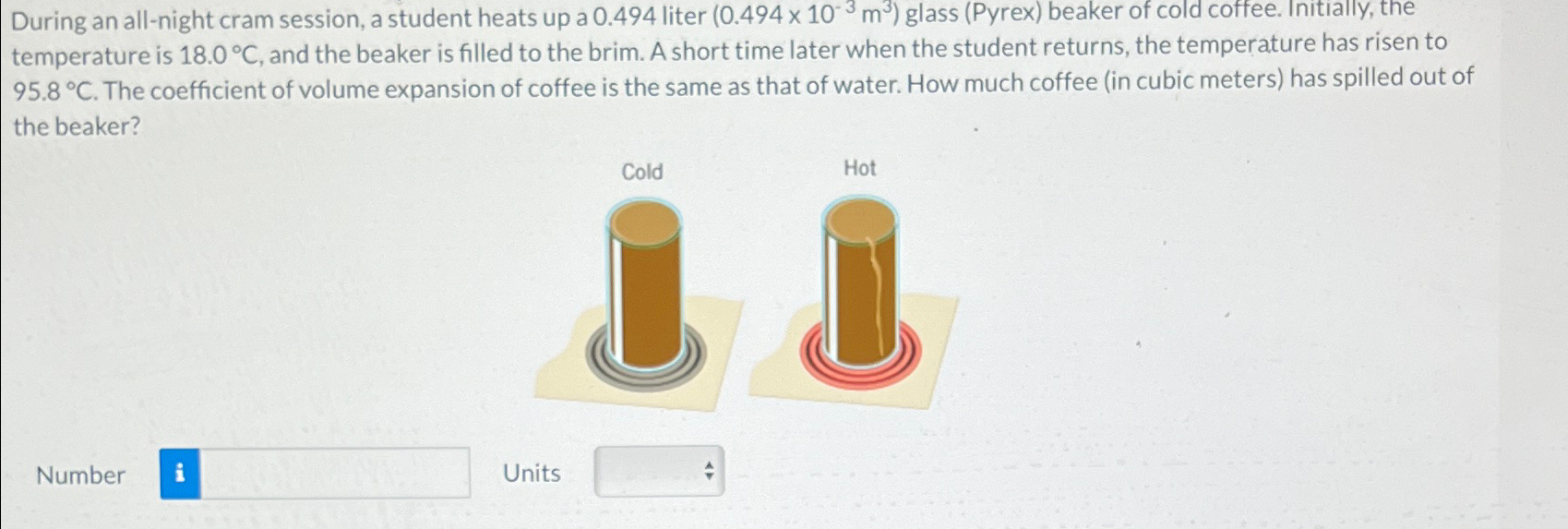 Solved During an all-night cram session, a student heats up | Chegg.com