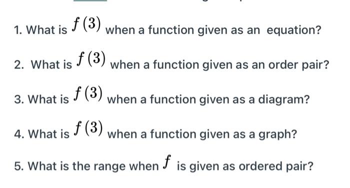 Solved 1. What is f(3) when a function given as an equation? | Chegg.com