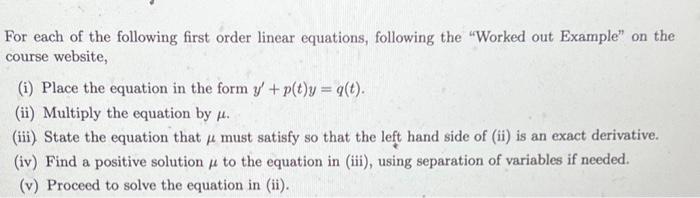 Solved For each of the following first order linear | Chegg.com