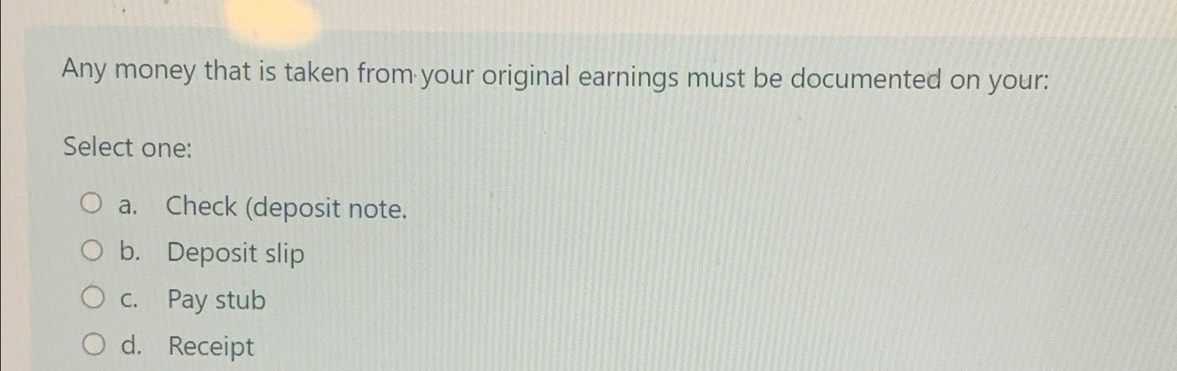 Solved Any money that is taken from your original earnings | Chegg.com