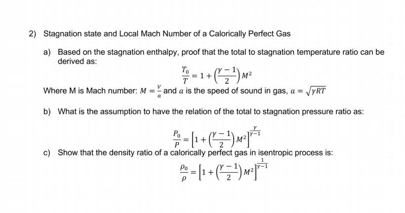 Solved 2) Stagnation state and Local Mach Number of a | Chegg.com