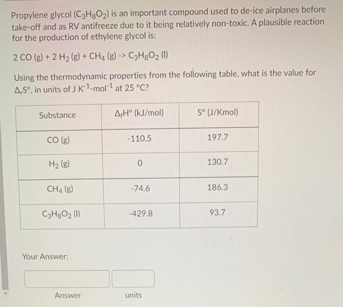 Solved Propylene glycol (C3H2O2) is an important compound | Chegg.com