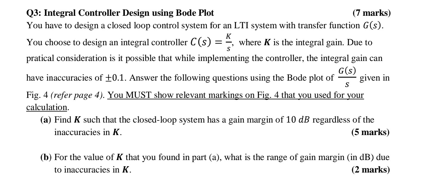 Solved Q3: Integral Controller Design using Bode Plot(7 | Chegg.com