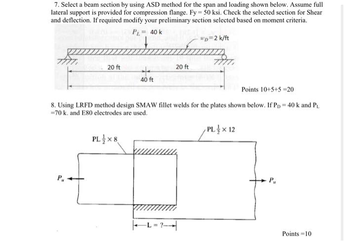 Solved 7. Select a beam section by using ASD method for the | Chegg.com