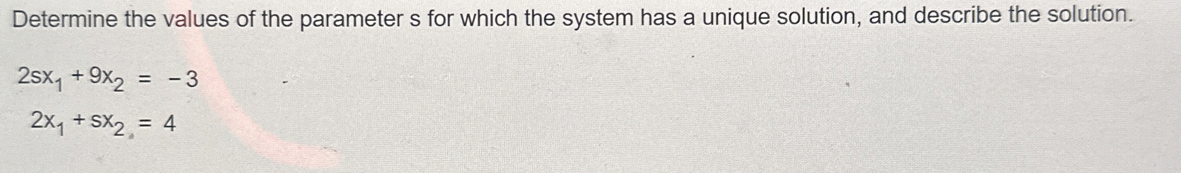 Solved Determine the values of the parameter s ﻿for which | Chegg.com