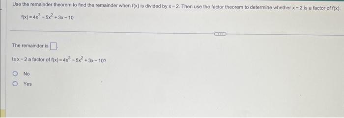 Solved Use the remainder theorem to find the remainder when | Chegg.com