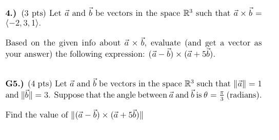Solved 4.) (3 pts) Let a and b be vectors in the space R3 | Chegg.com