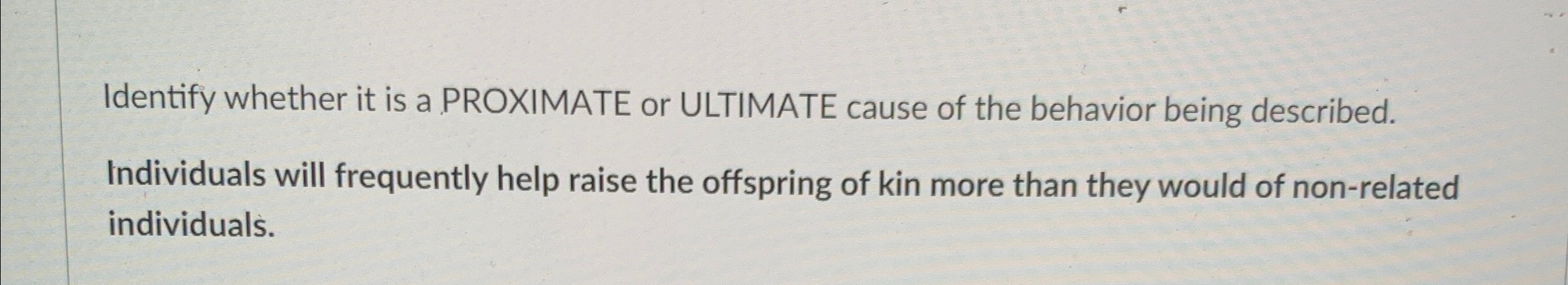 Solved Identify whether it is a PROXIMATE or ULTIMATE cause | Chegg.com