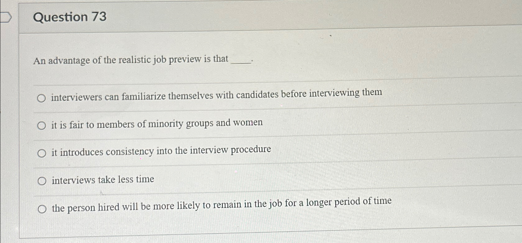 Solved Question 73An advantage of the realistic job preview | Chegg.com
