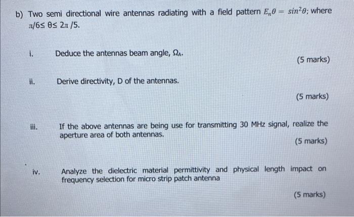Solved b) Two semi directional wire antennas radiating with | Chegg.com