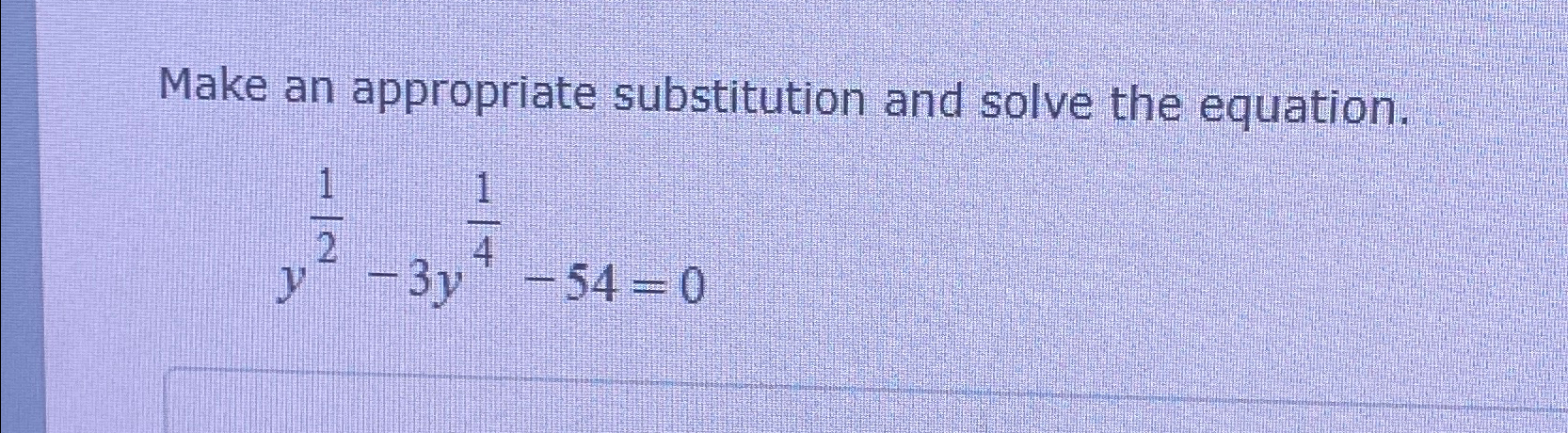 Solved Make an appropriate substitution and solve the | Chegg.com