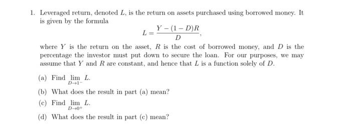 Solved Leveraged return, denoted L, is the return on assets | Chegg.com