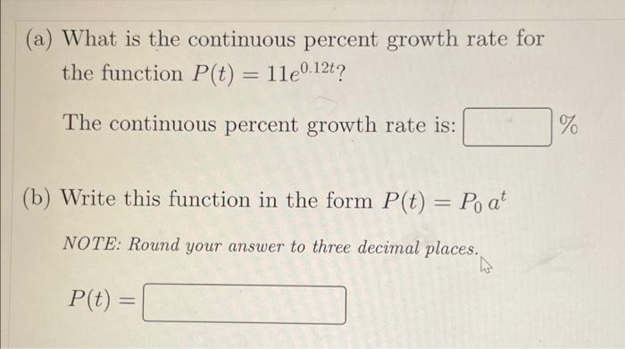 Solved (a) What is the continuous percent growth rate for | Chegg.com