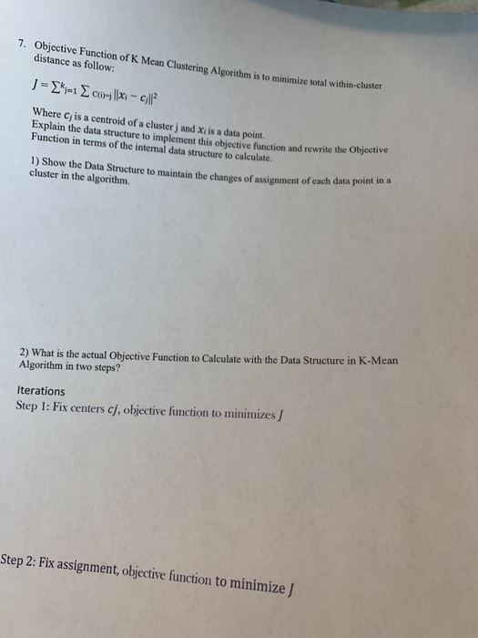 7. Objective Function of K Mean Clustering Algorithm | Chegg.com