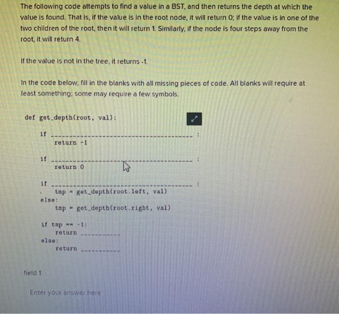 Solved The following code attempts to find a value in a BST, | Chegg.com
