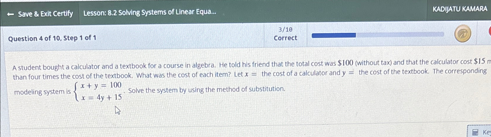 Save & Exit CertifyLesson: 8.2 ﻿Solving Systems of | Chegg.com