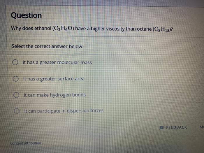 Solved Question Why does ethanol (C2H2O) have a higher | Chegg.com