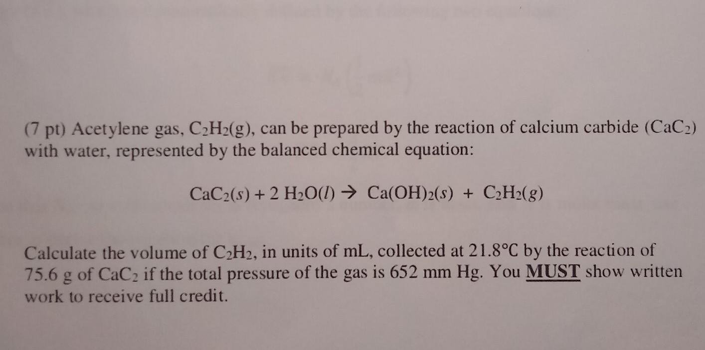 Solved (7 pt) Acetylene gas, C2H2(g), can be prepared by the | Chegg.com
