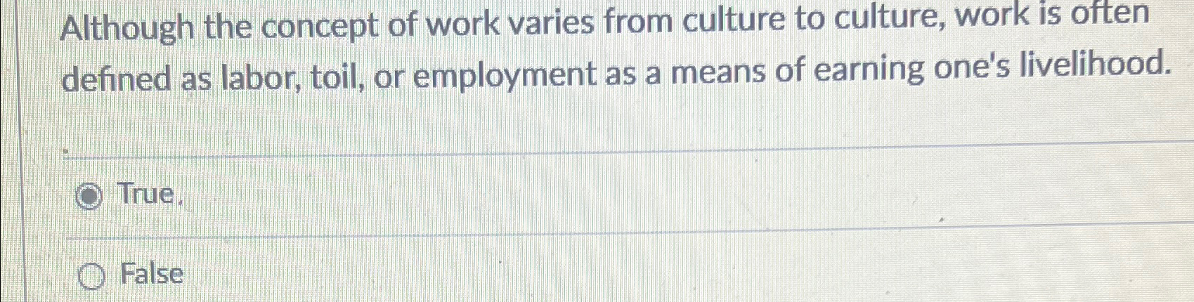 Solved Although the concept of work varies from culture to | Chegg.com
