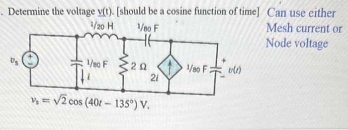 Solved Determine the voltage v(t). [should be a cosine | Chegg.com