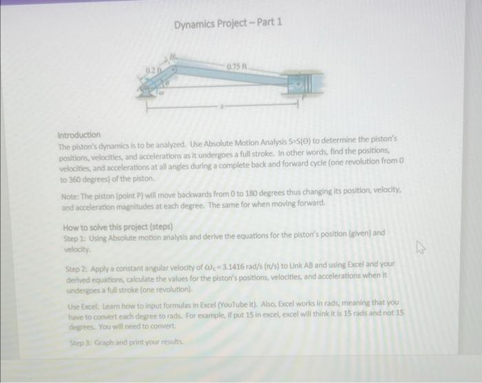 Solved Dynamics Project - Part 1 Introduction The piston's | Chegg.com