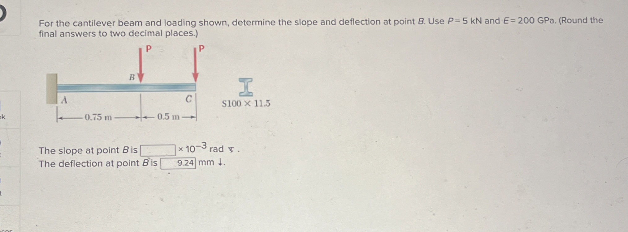 Solved For the cantilever beam and loading shown, determine | Chegg.com