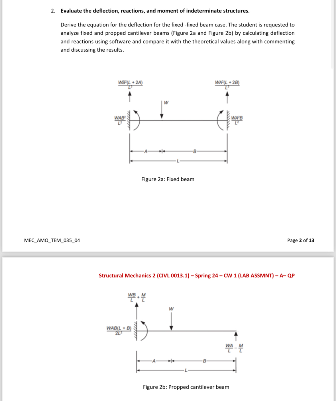 Solved Evaluate the deflection, reactions, and moment of | Chegg.com