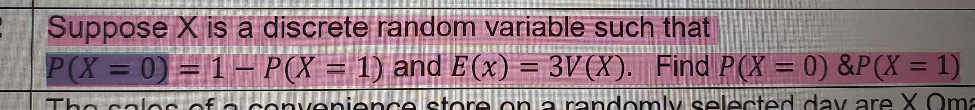 Solved Suppose X Is A Discrete Random Variable Such That 6722