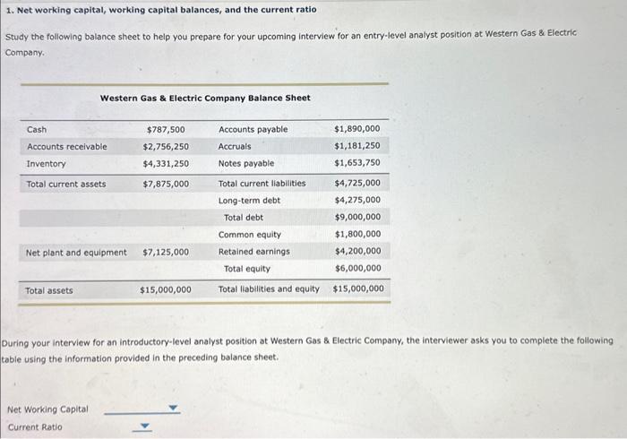 1. Net working capital, working capital balances, and | Chegg.com