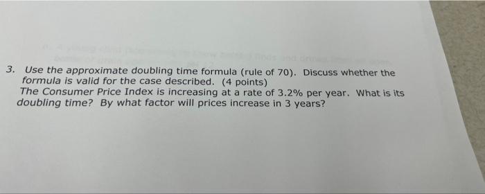 Solved 3. Use the approximate doubling time formula (rule of | Chegg.com