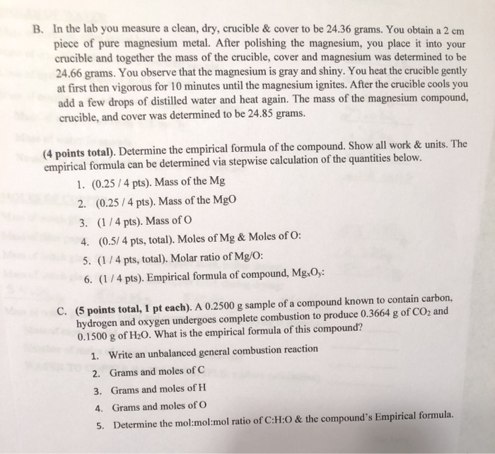 Solved B. In the lab you measure a clean, dry, crucible & | Chegg.com