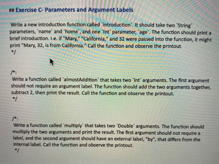 Solved ## Exercise C-Parameters and Argument Labels Write a | Chegg.com