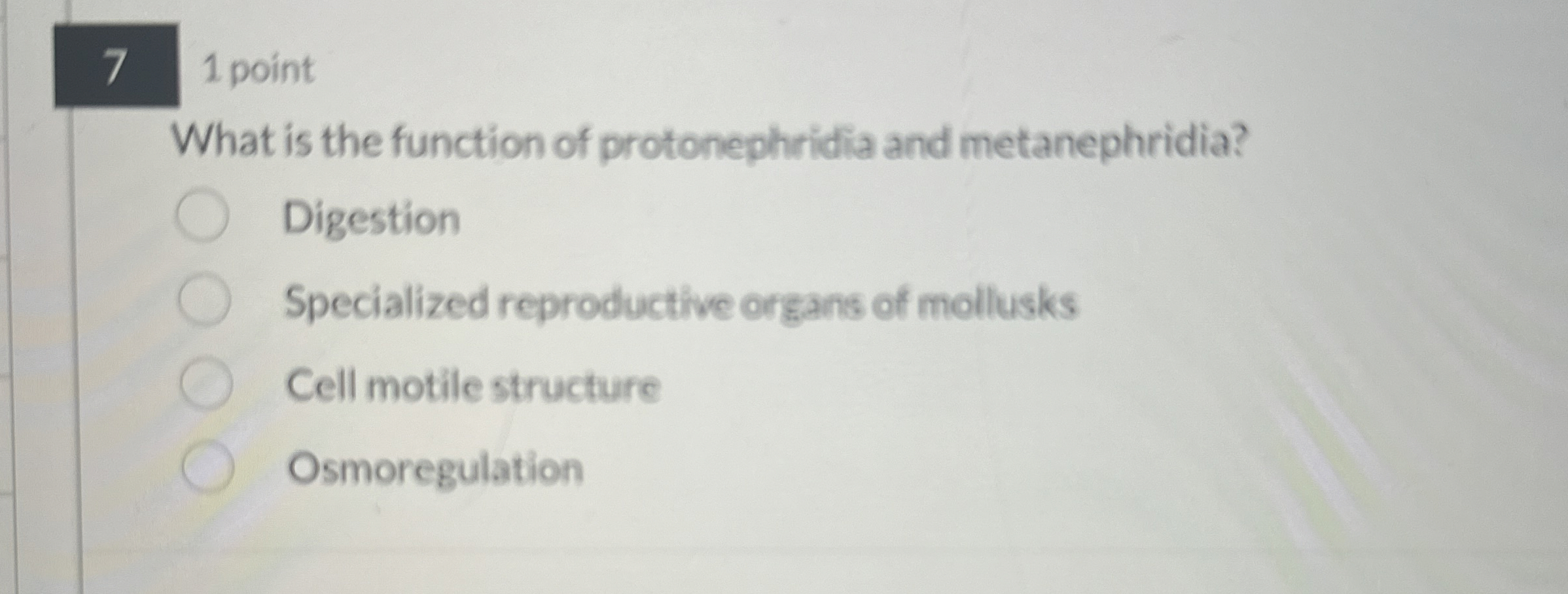 Solved 7,1 ﻿pointWhat is the function of protonephridia and | Chegg.com