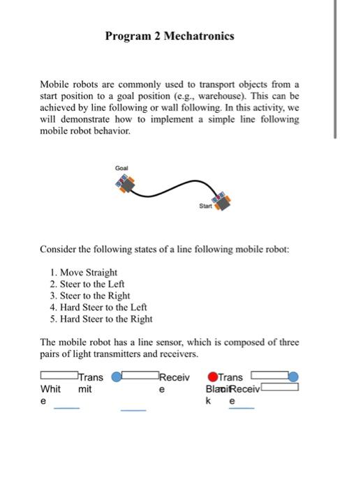 Solved Program 2 Mechatronics Mobile robots are commonly | Chegg.com
