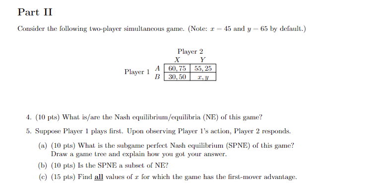 Solved Part IIConsider the following two-player simultaneous | Chegg.com