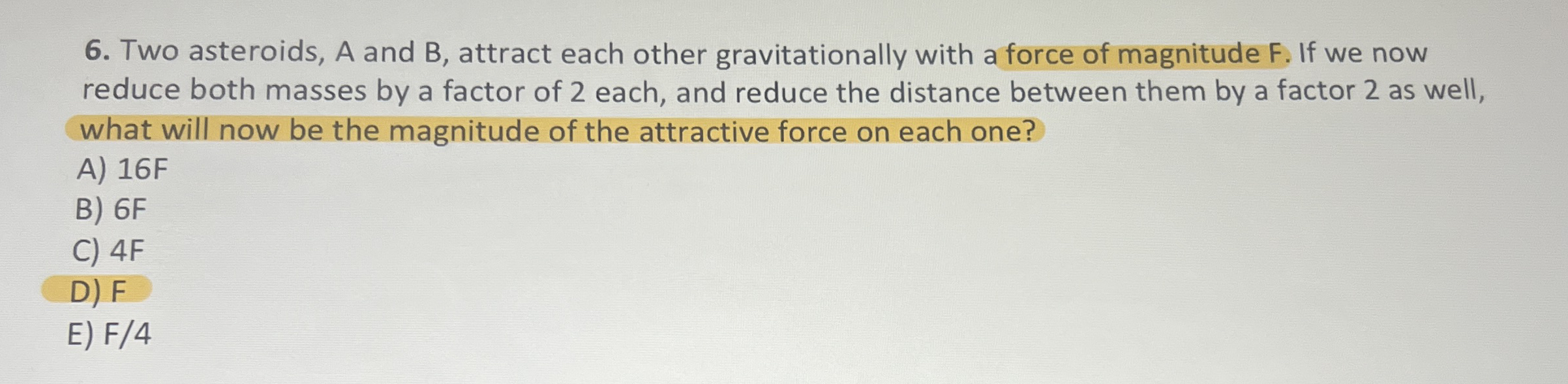 Solved Two asteroids, A and B, ﻿attract each other | Chegg.com