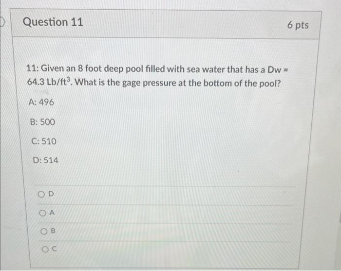 Solved 11: Given an 8 foot deep pool filled with sea water | Chegg.com