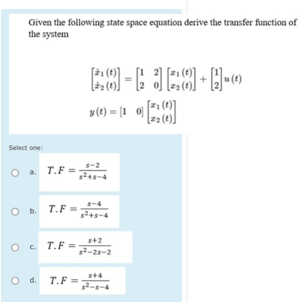 Solved Given the following state space equation derive the | Chegg.com