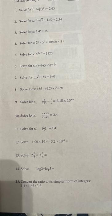 Solved 1. Solve for x:log(x2)=2.65 2. Solve for | Chegg.com
