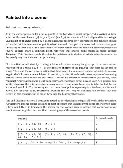 Painted into a corner def cut_corners (points): As in | Chegg.com