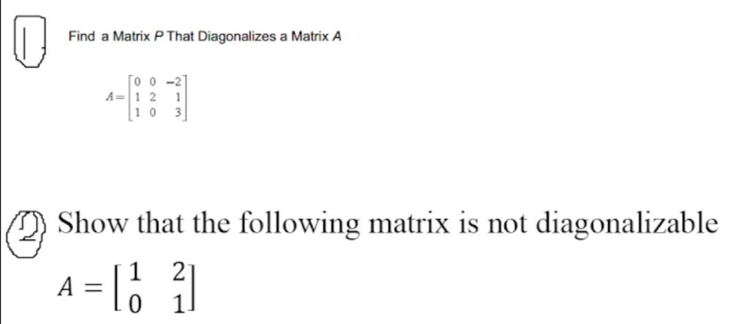 Solved Find a Matrix P That Diagonalizes a Matrix A Гоо-27 | Chegg.com