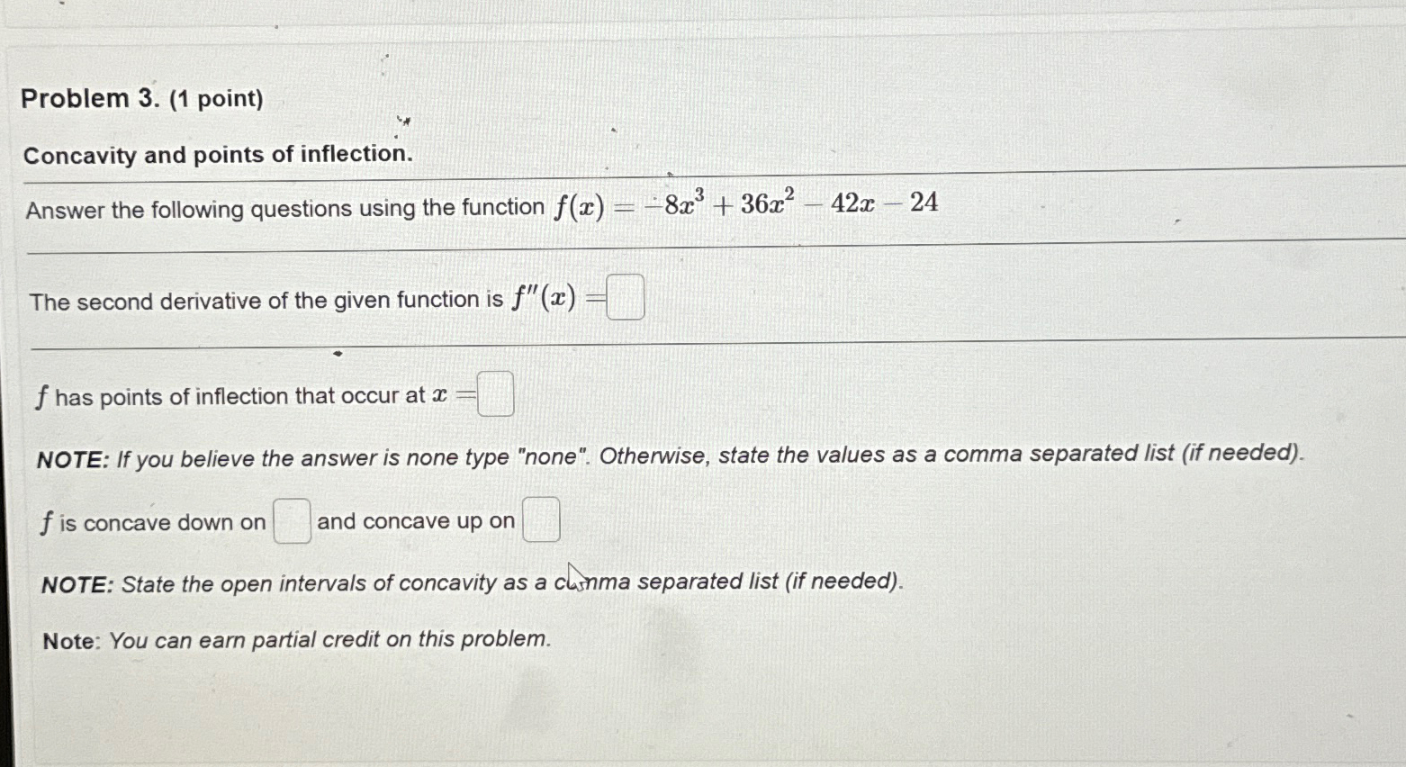 Solved Problem 3. (1 point)Concavity and points of | Chegg.com Solved Problem 3. (1 point)Concavity and points of | Chegg.com