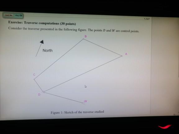 Solved Exercise: Traverse computations (30 points) Consider | Chegg.com