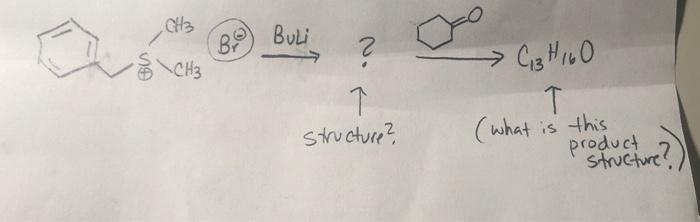 Solved CH3 Buli Da Colo ر $ -CH₃ → C13H160 ? 7 structure? T | Chegg.com