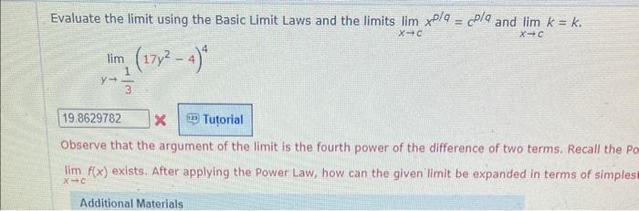 Solved Evaluate the limit using the Basic Limit Laws and the | Chegg.com