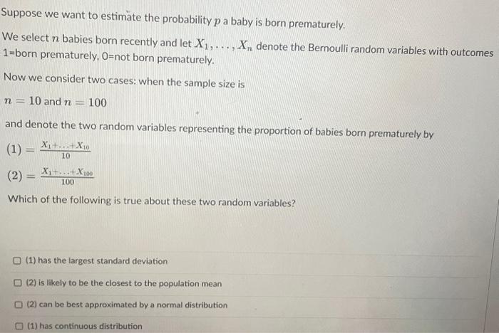 Solved Suppose we want to estimate the probability p a baby | Chegg.com