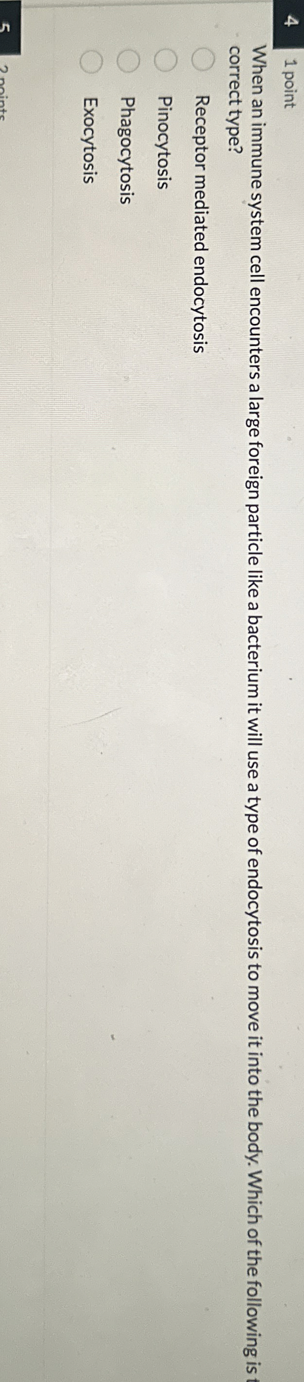 Solved 4 1 ﻿pointWhen an immune system cell encounters a | Chegg.com