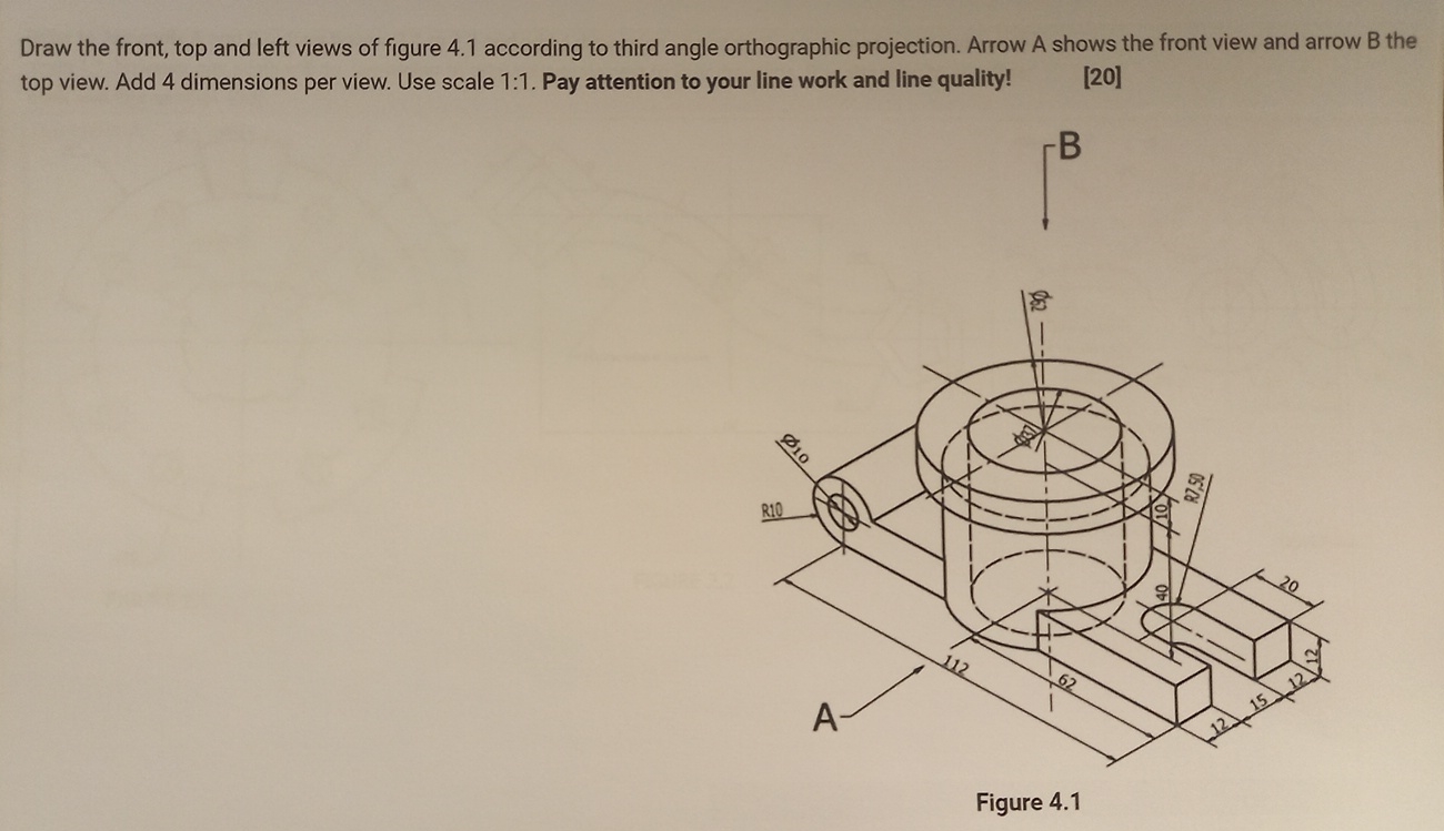 Solved Draw the front, top and left views of figure 4.1 | Chegg.com